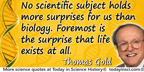 Thomas Gold Quotes - 3 Science Quotes - Dictionary of Science ...